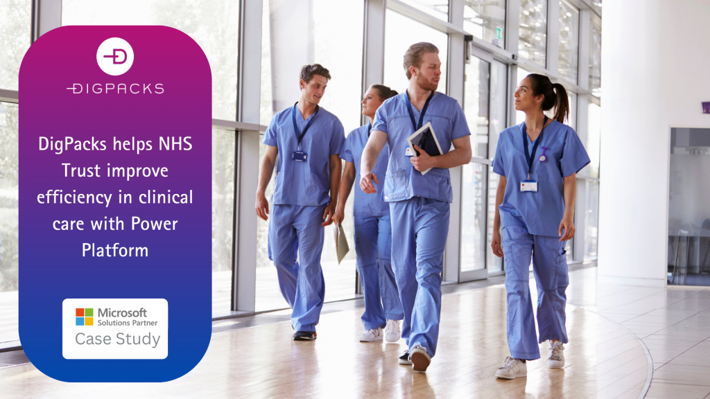 NHS Case Study with Microsoft - DigPacks
